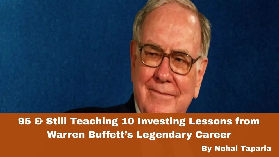 95 & Still Teaching: 10 Investing Lessons from Warren Buffett’s ...